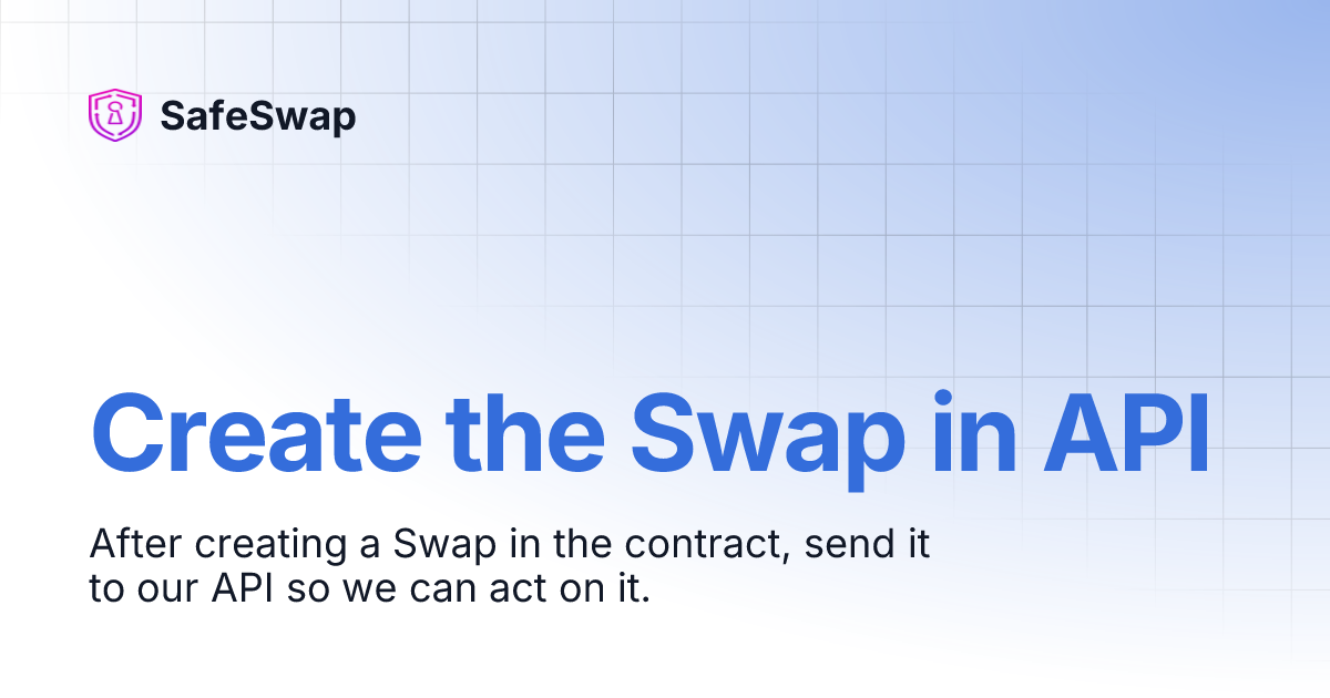 Create the Swap in API | SafeSwap